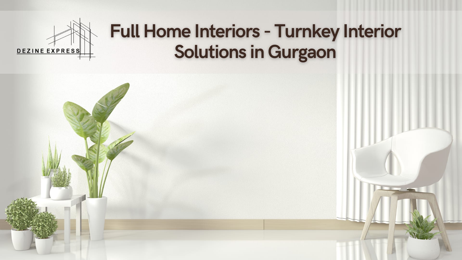 Turnkey Interior Solutions in Gurgaon - Luxury Home Interiors